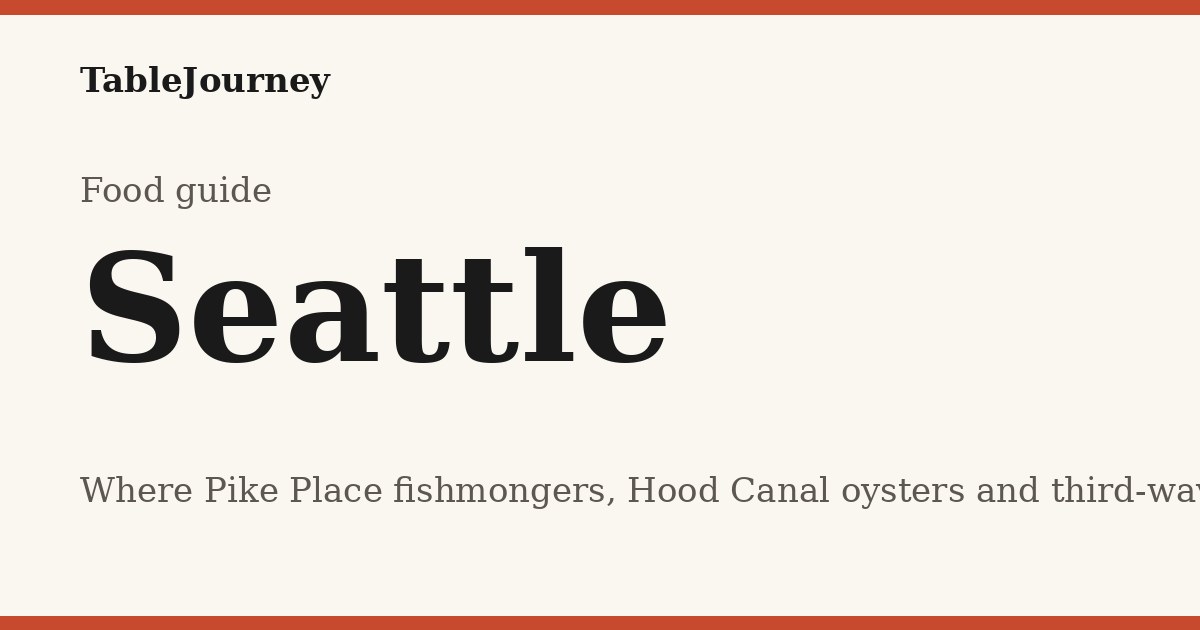 Fine Dining in Seattle: Tasting Menus 2026