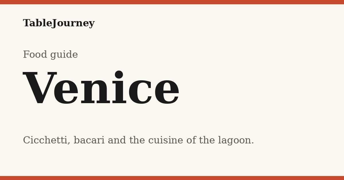 Venice Food Guide: Where to Eat, Drink and Wander